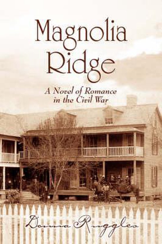 Magnolia Ridge, Donna Ruggles | 9781425730154 | Boeken | bol