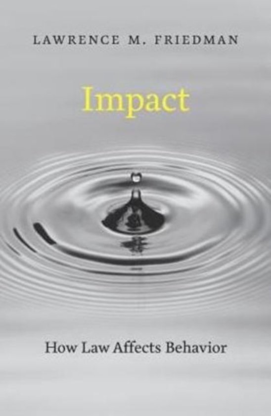 Impact | 9780674971059 | Lawrence M. Friedman | Boeken | bol.com