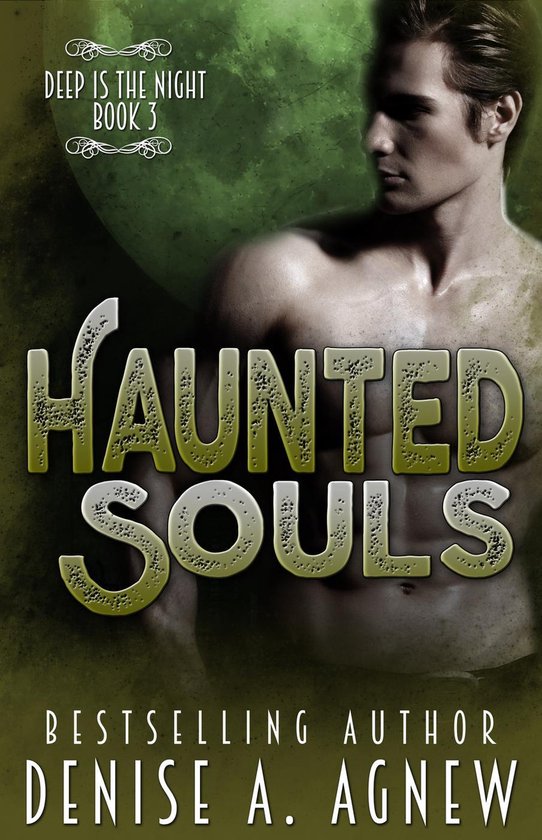 Deep Is The Night 3 - Haunted Souls (Deep Is The Night Trilogy Book 3 ...