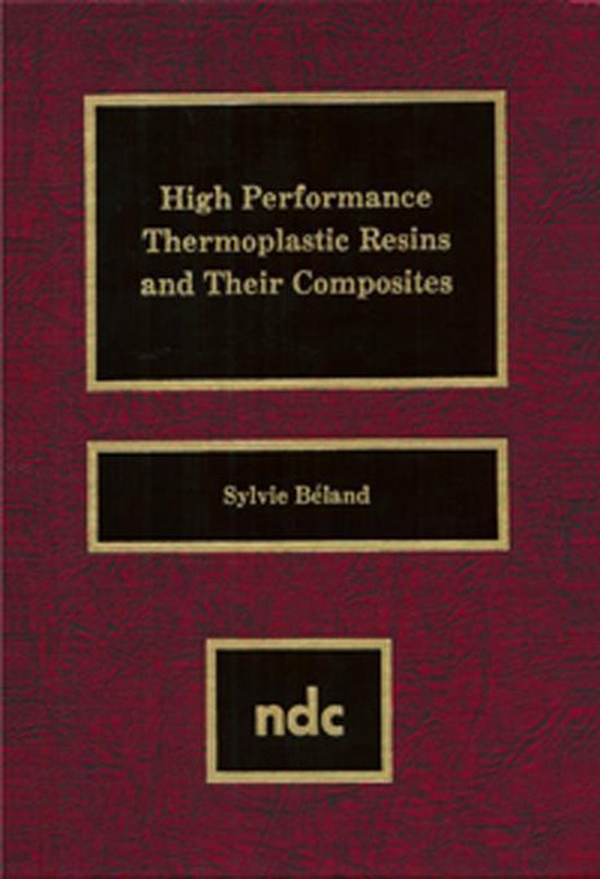 High Performance Thermoplastic Resins and Their Composites (ebook ...