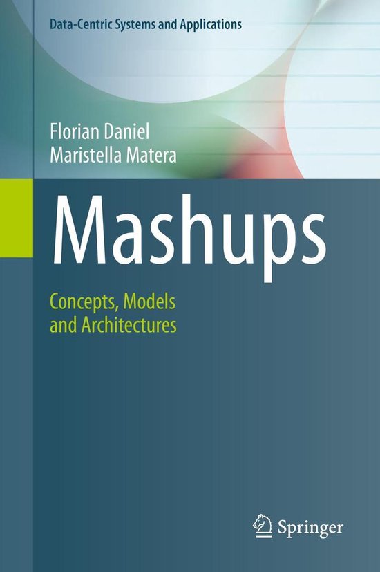 Data-Centric Systems and Applications - Mashups (ebook), Florian Daniel |... | bol.com
