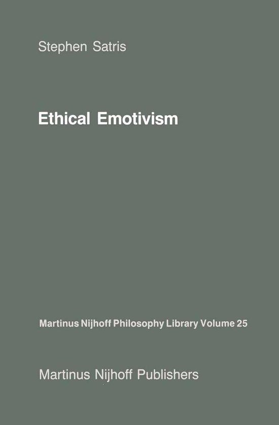 Martinus Nijhoff Philosophy Library 25 - Ethical Emotivism (ebook), S.A ...