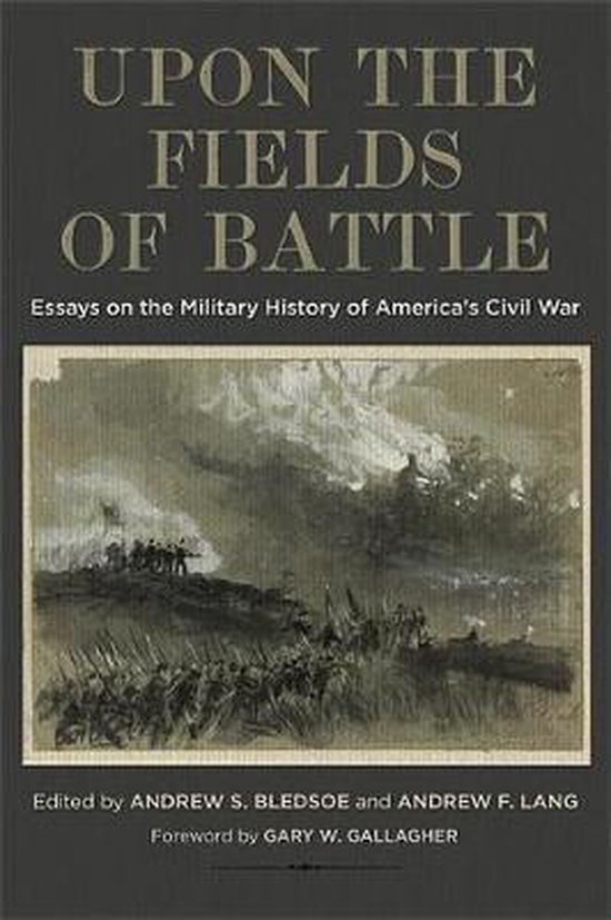 Conflicting Worlds: New Dimensions of the American Civil War- Upon the ...