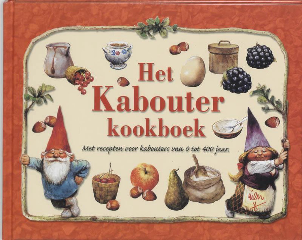 Het Kabouter kookboek, Rien Poortvliet | 9789024289776 | Boeken | bol.com