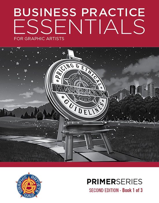 Business Practice Essentials (ebook), The Graphic Artists Guild ...