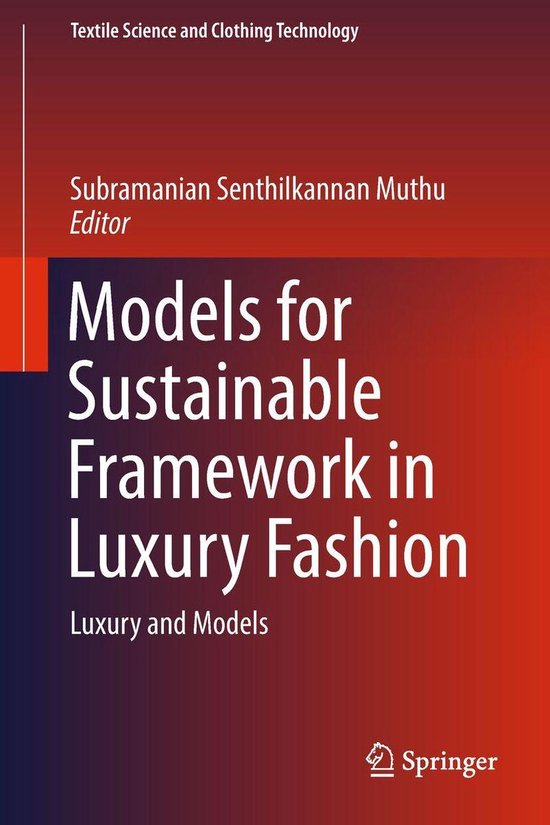 Textile Science and Clothing Technology - Models for Sustainable ...