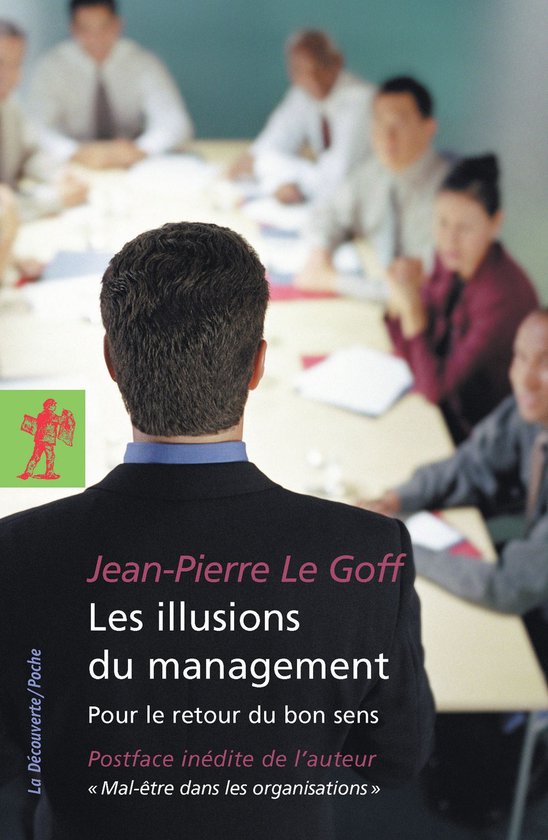 Poche / Essais - Les illusions du management (ebook), Jean-Pierre Le ...