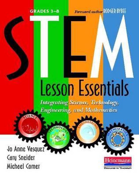 STEM Lesson Essentials, Grades 3-8 | 9780325043586 | Jo Anne Vasquez | Boeken | bol