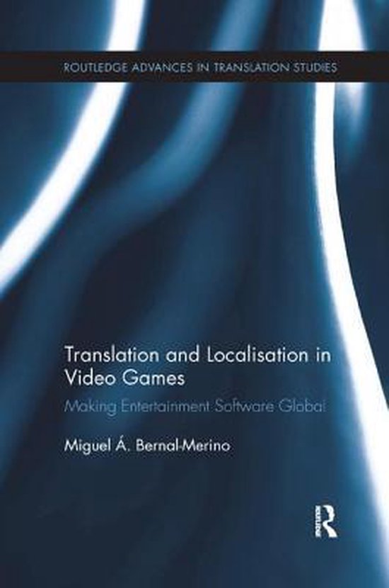 Translation and Localisation in Video Games | 9781138731462 | Miguel Á ...