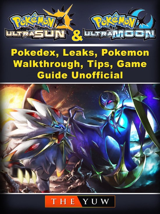 Pokemon Ultra Sun and Ultra Moon, Pokedex, Leaks, Pokemon, Walkthrough, Tips, Game... | bol.com