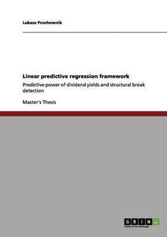 Linear Predictive Regression Framework | 9783656063254 | Lukasz ... Linear Predictive Regression Framework | 9783656063254 | Lukasz ...