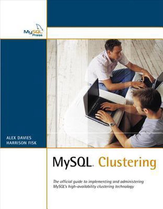 Mysql Clustering | 9780672328558 | Alex Davies | Boeken | bol
