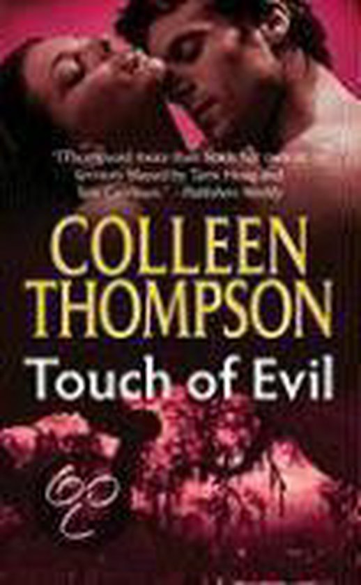 Touch Of Evil, Colleen Thompson | 9780843962444 | Boeken | bol.com