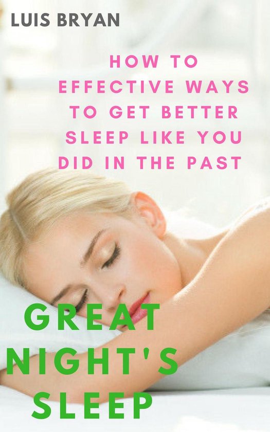 Great Night's Sleep (ebook), Luis Bryan | 1230002354972 | Boeken | bol.com