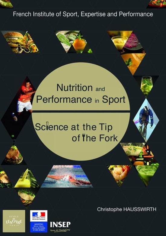 Nutrition and Performance in Sport (ebook), Christophe Hausswirth ...