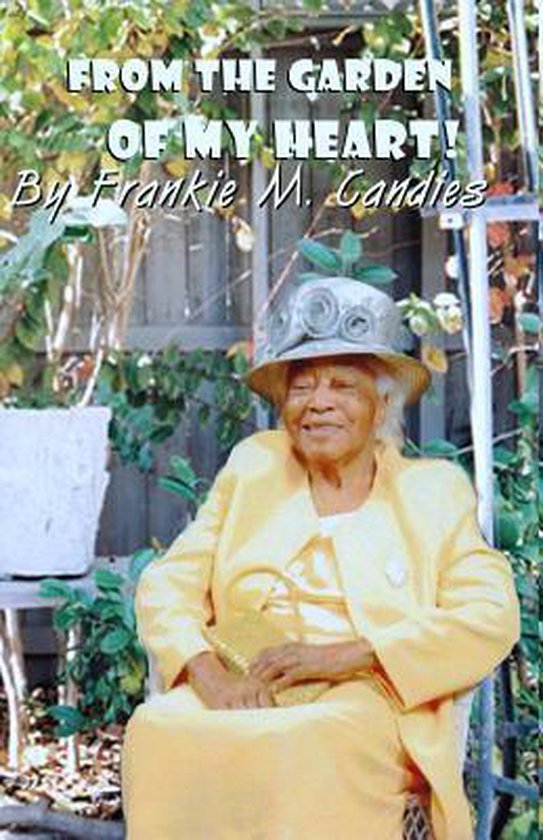 From the Garden of My Heart Special Edition, Frankie Mae Candies ...