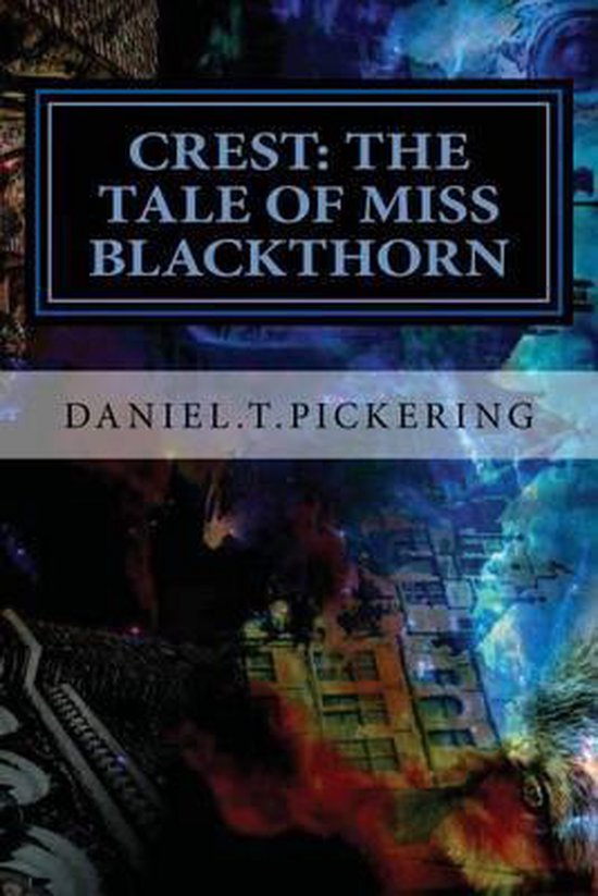 Crest, Daniel T Pickering | 9781523441792 | Boeken | bol.com