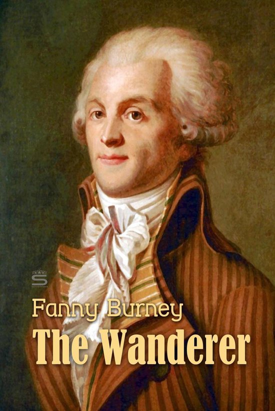 Timeless Classics - The Wanderer (ebook), Fanny Burney | 9781787243163 ...