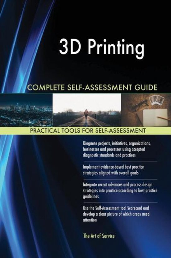 3D Printing Complete Self-Assessment Guide | 9781489139061 | Gerardus ...