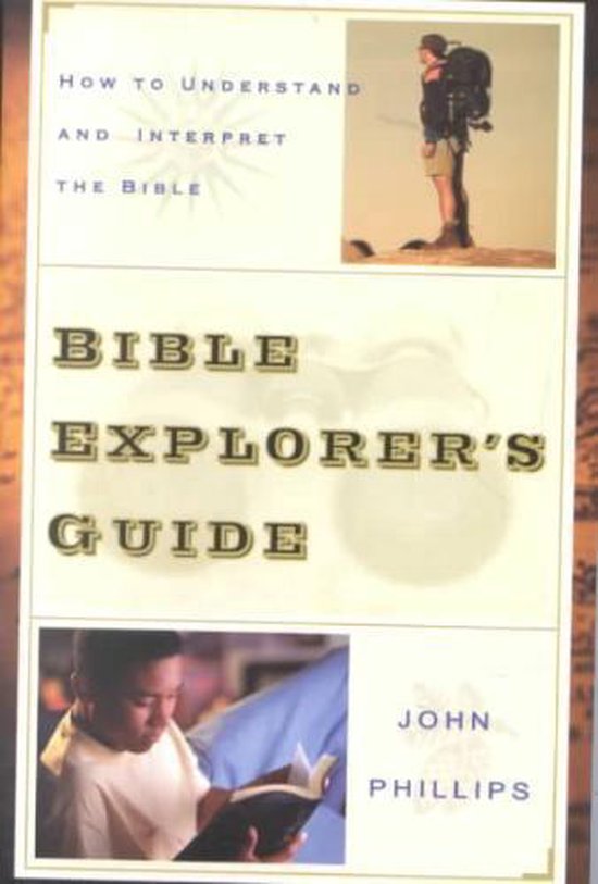 Bible Explorer's Guide, John Phillips | 9780825434839 | Boeken | bol.com Bible Explorer's Guide, John Phillips | 9780825434839 | Boeken | bol.com