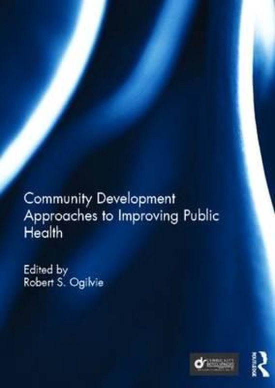 Community Development Approaches to Improving Public Health ...