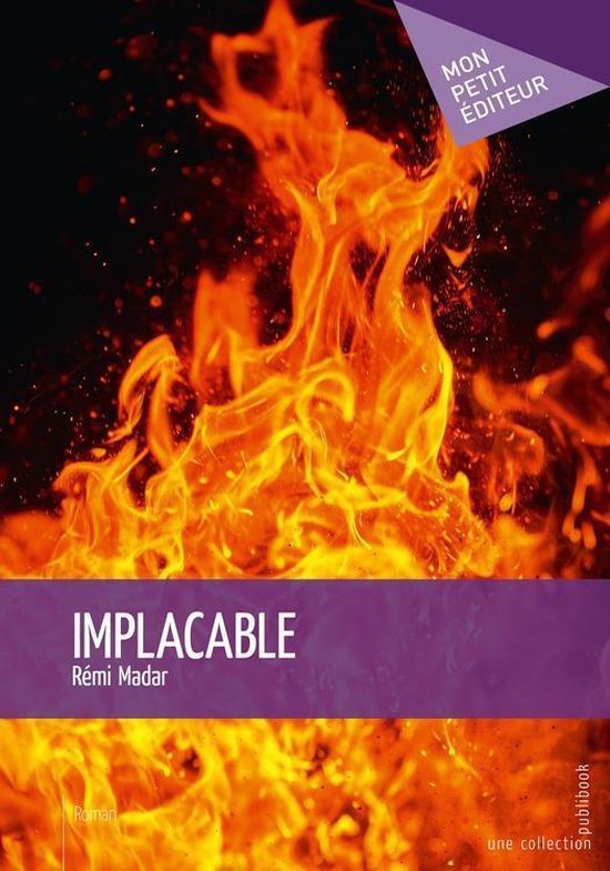 Implacable (ebook), Rémi Madar | 9782342058284 | Boeken | bol.com