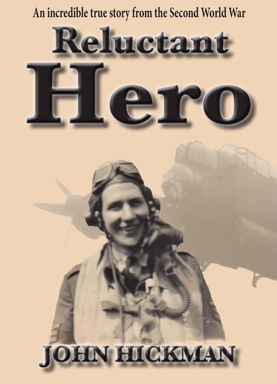 Reluctant Hero (ebook), John Hickman | 9780987094506 | Boeken | bol