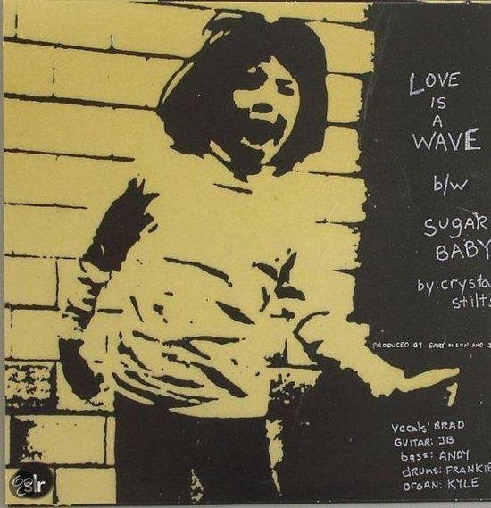 Love Is A Wave, Crystal Stilts | Muziek | bol