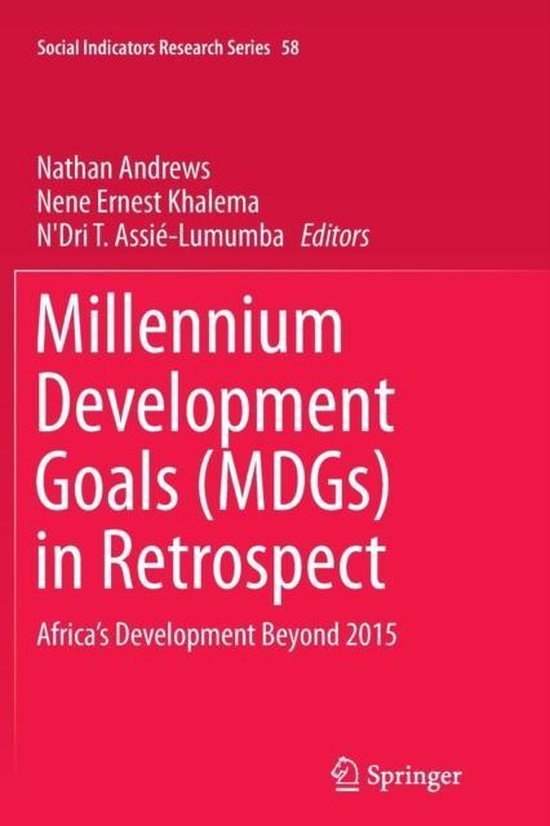 Millennium Development Goals Mdgs in Retrospect | 9783319363455 ...