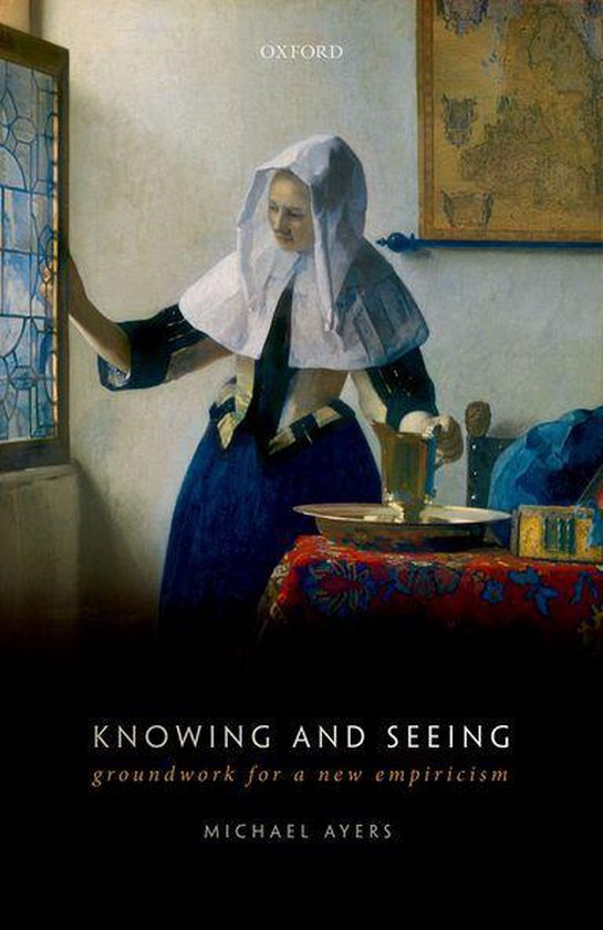 Knowing and Seeing (ebook), Michael Ayers | 9780192570130 | Boeken ...