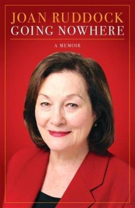 Going Nowhere, Joan Ruddock | 9781849549974 | Boeken | bol.com