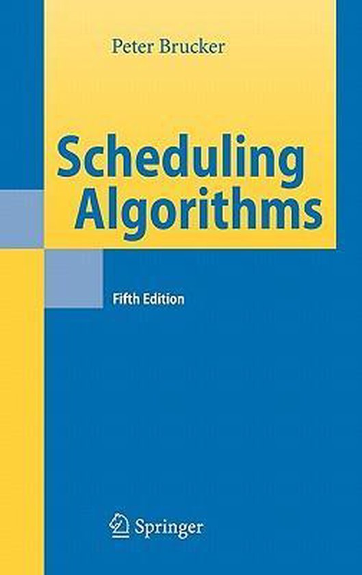 Scheduling Algorithms | 9783540695158 | Peter Brucker | Boeken | bol.com