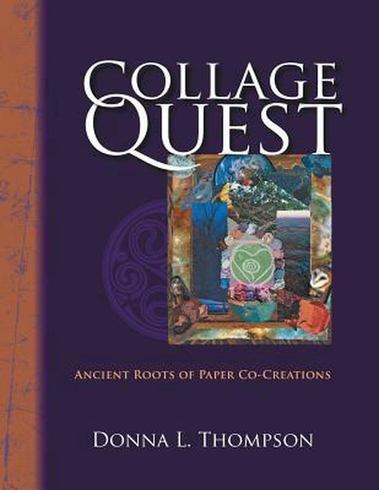 Collage Quest, Donna L Thompson | 9781460274101 | Boeken | bol.com