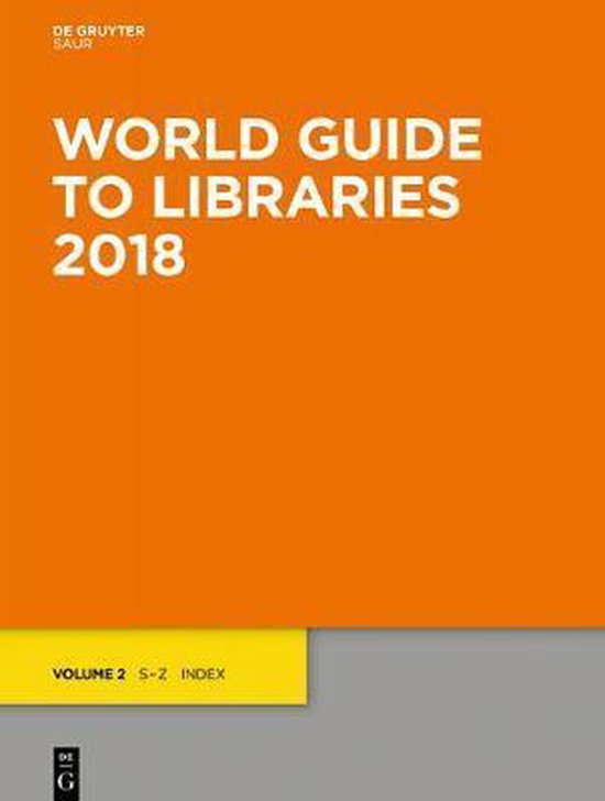 World Guide to Libraries 2018 | 9783110576108 | Boeken | bol