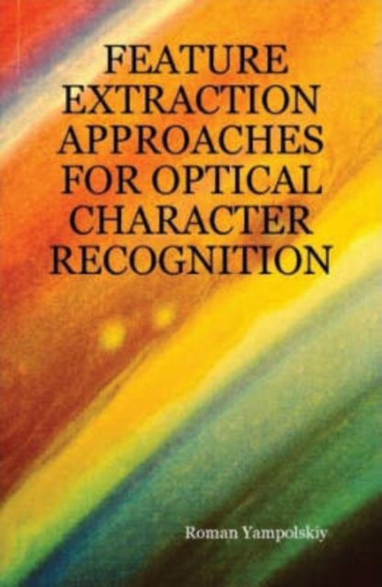 Feature Extraction Approaches for Optical Character Recognition ...