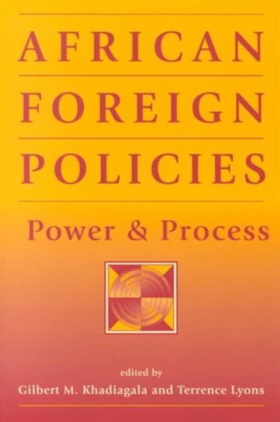 African Foreign Policies | 9781555879662 | Gilbert M. Khadiagala ...