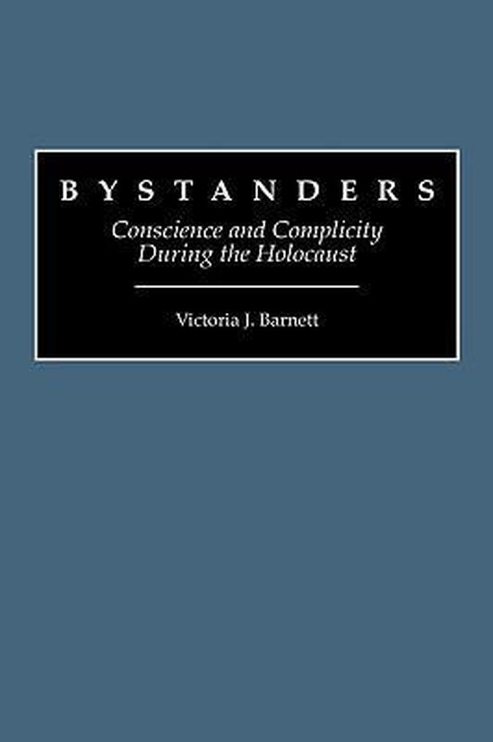 Bystanders | 9780313291845 | Victoria Barnett | Boeken | bol.com