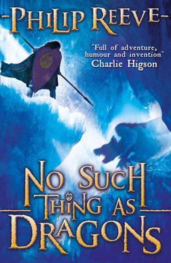 No Such Thing As Dragons, Philip Reeve | 9781407142876 | Boeken | bol.com