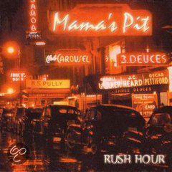 Rush Hour In Th Red House, Mama'S Pit | CD (album) | Muziek | bol