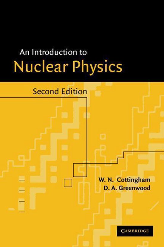 An Introduction to Nuclear Physics (ebook), W. N. Cottingham | 9781316098905 | Livres | bol