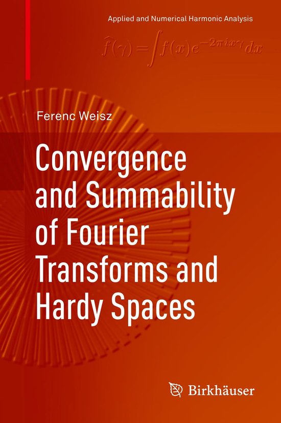 Applied and Numerical Harmonic Analysis - Convergence and Summability of Fourier... | bol.com