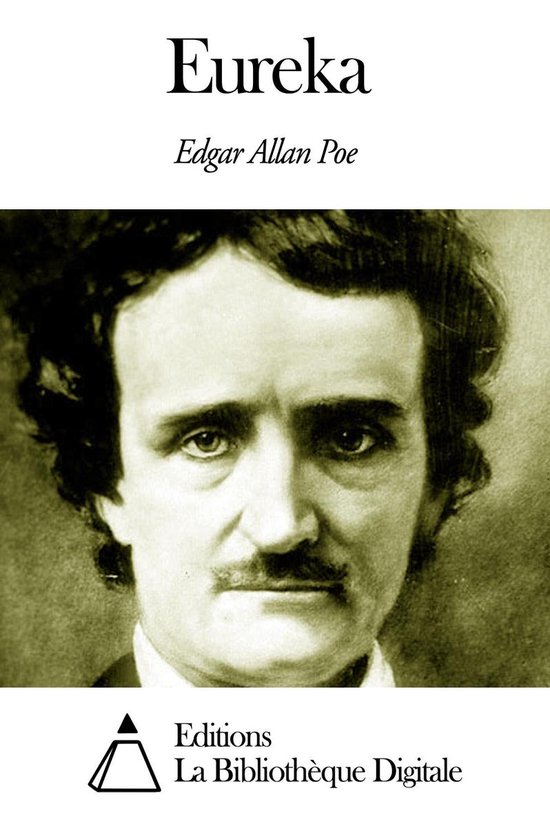Eureka (ebook), Edgar Allan Poe | 9791021343153 | Boeken | bol.com