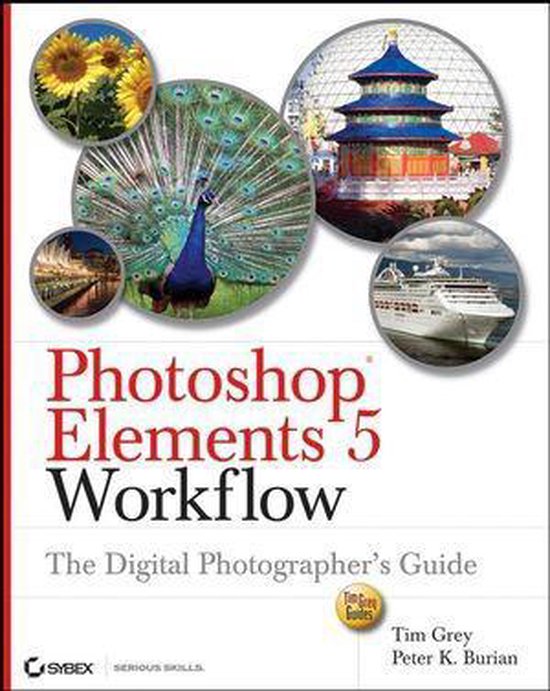 Photoshop Elements 5 Workflow, Tim Grey | 9780470100868 | Boeken | bol.com