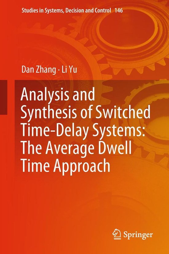 Studies in Systems, Decision and Control 146 - Analysis and Synthesis of Switched... | bol.com