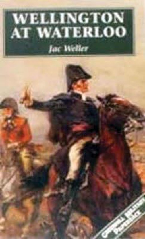 Wellington At Waterloo, Jac Weller | 9781853673399 | Boeken | bol