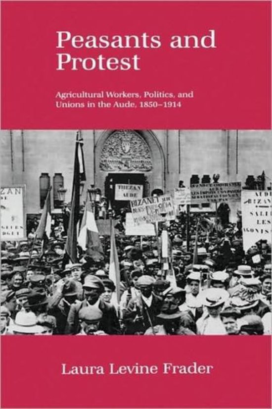 Peasants and Protest | 9780520068094 | Laura Levine Frader | Boeken ...