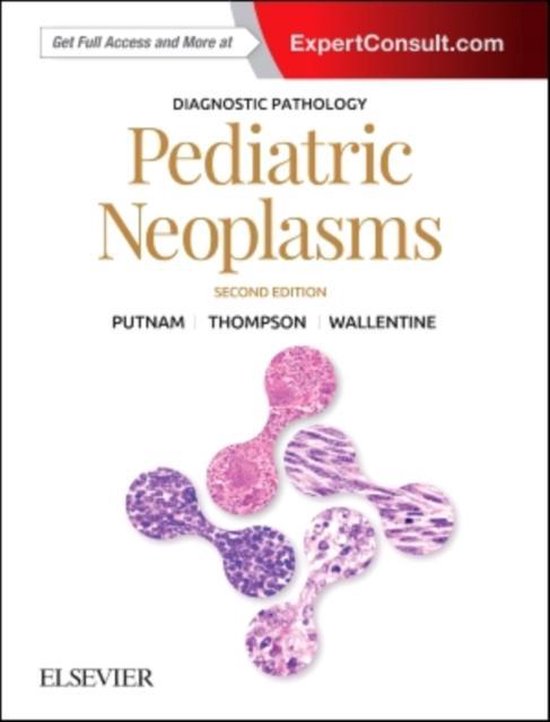 Diagnostic Pathology: Pediatric Neoplasms | 9780323548069 | Angelica ...