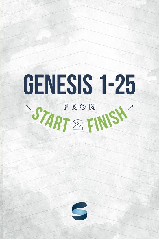 Start2Finish Bible Studies - Genesis 1-25 from Start2Finish (ebook ...