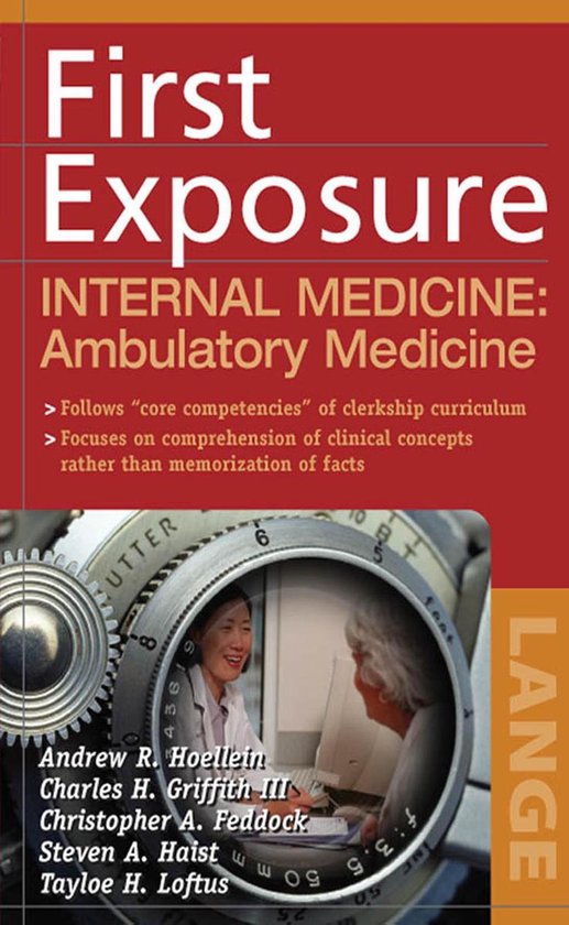 LANGE First Exposure - First Exposure to Internal Medicine: Ambulatory ...