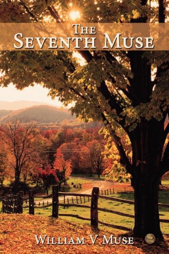 The Seventh Muse, William V Muse | 9780595528646 | Boeken | bol